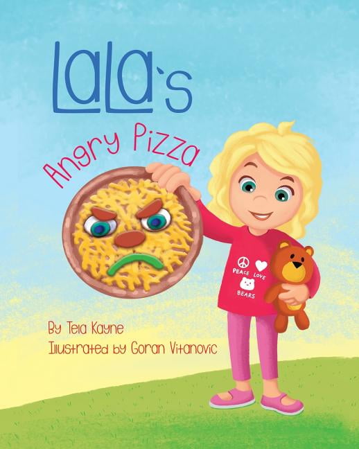 Lala's World: LaLa's Angry Pizza (Paperback) - Walmart.com