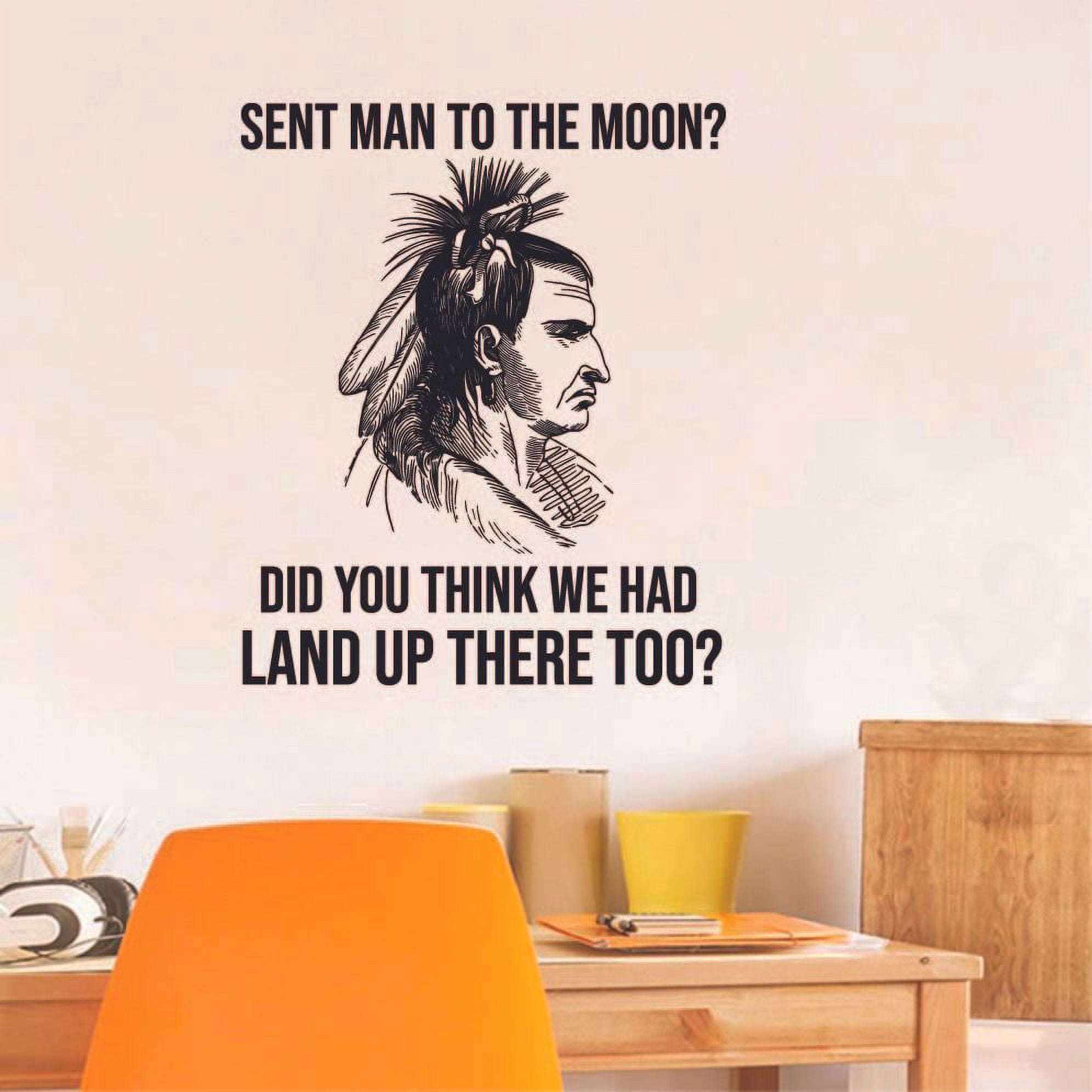 Land Up There Indian Indians Native American Quote Tribe Quotes Wall ...