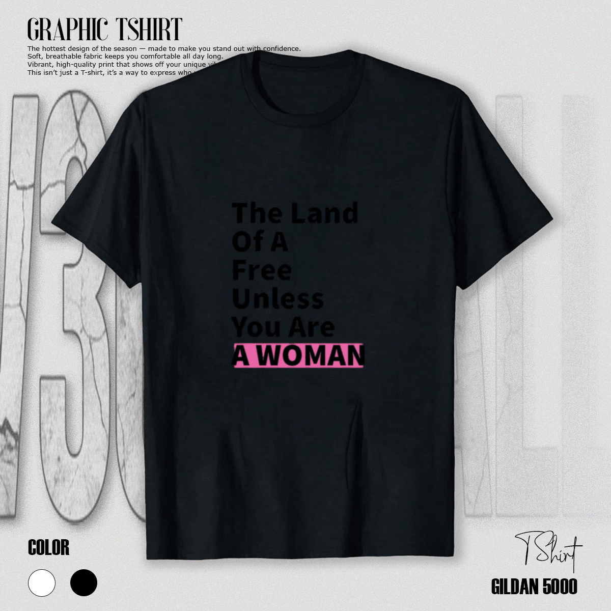Land Not Free Unless Woman Bold Statement Freedom Rights Graphic Unisex ...