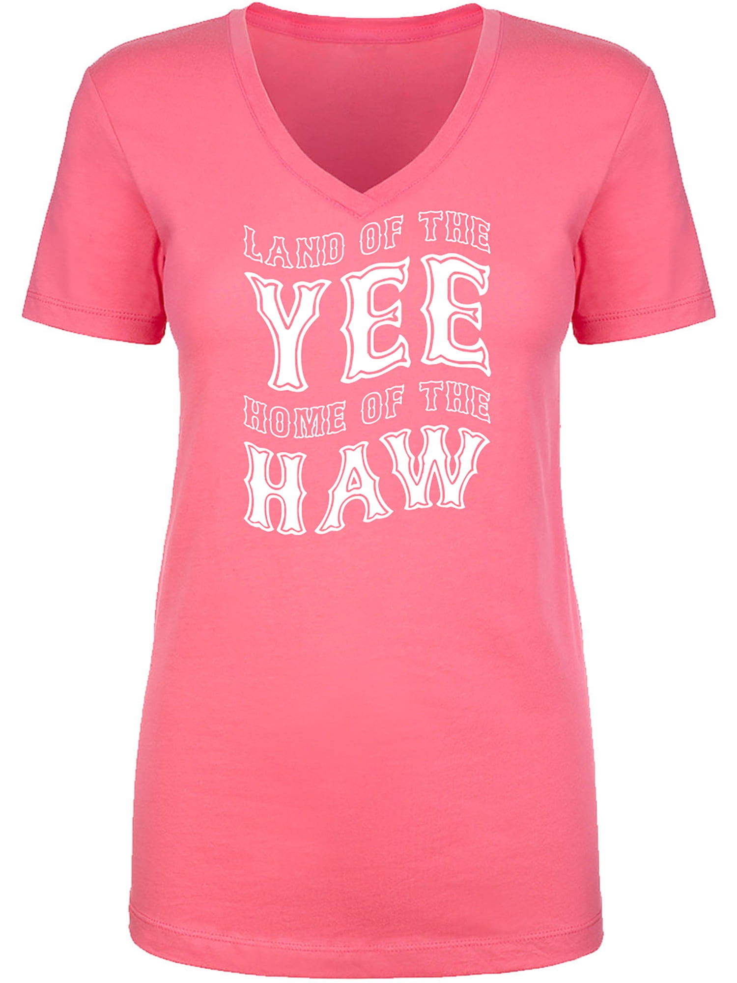 Land Of The Yee Home Of The Haw Womens V-Neck Tee - Walmart.com