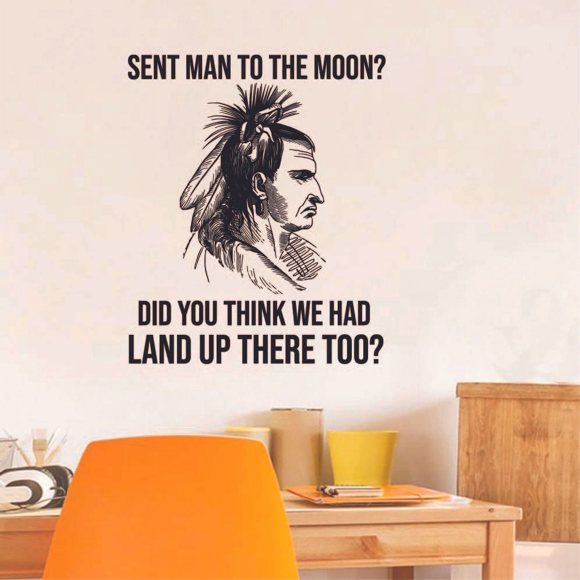 Land Up There Indian Indians Native American Quote Tribe Quotes Wall ...