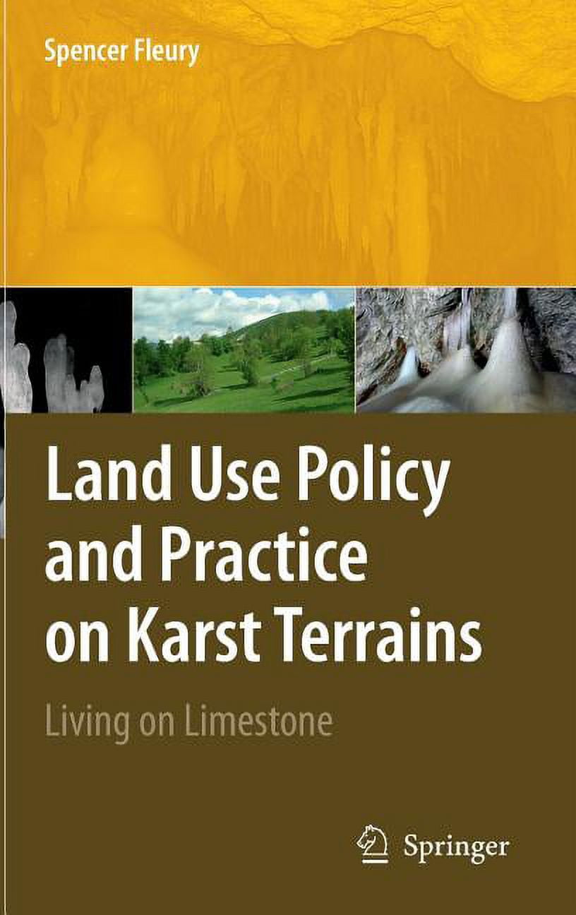 Land Use Policy and Practice on Karst Terrains: Living on Limestone ...