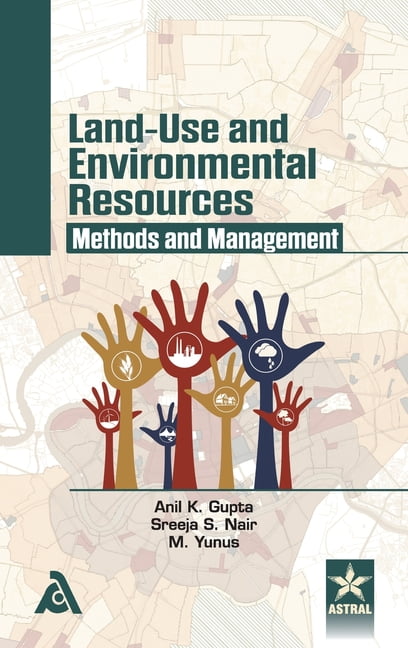 Land-Use and Environmental Resources: Methods and Management ...