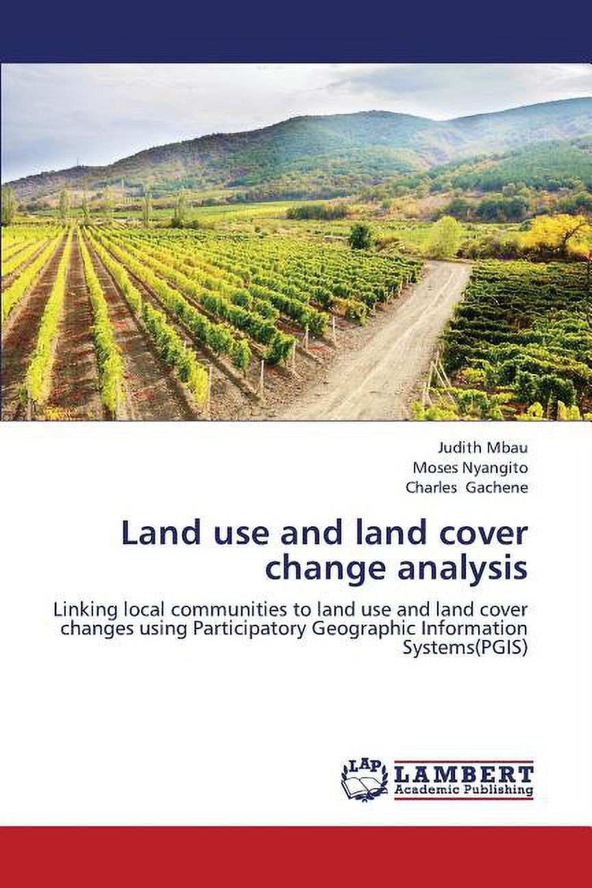 Land Use and Land Cover Change Analysis (Paperback) - Walmart.com