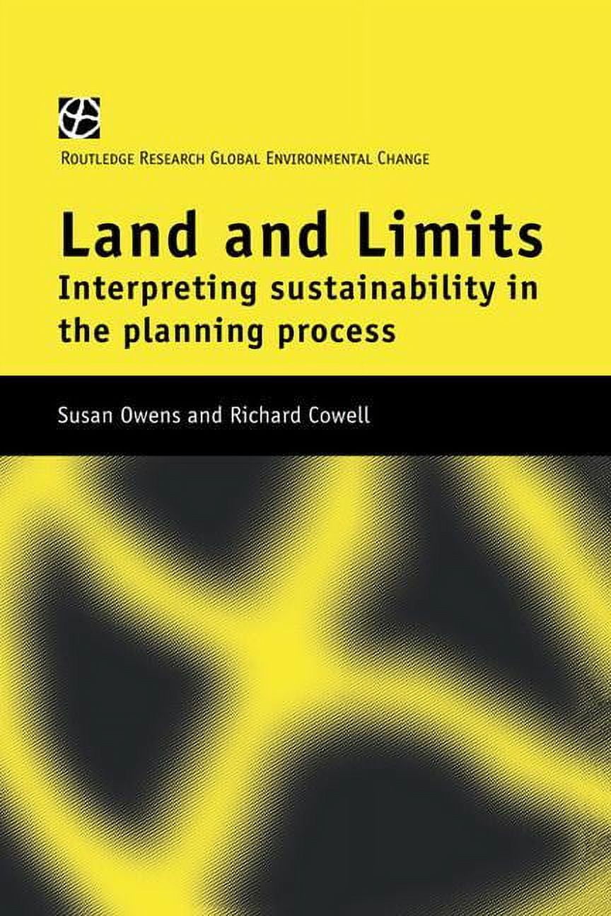 Land and Limits: Interpreting Sustainability in the Planning Process ...