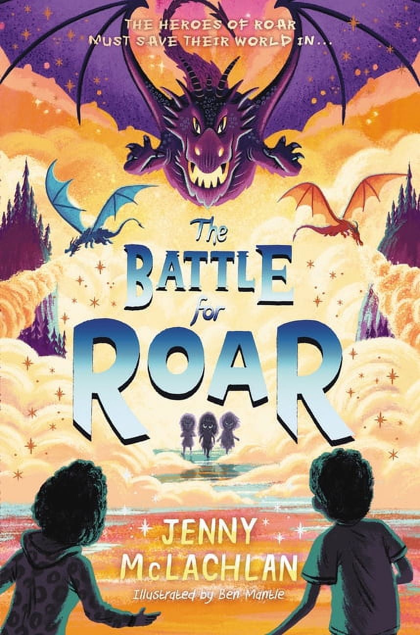 Land of Roar The Battle for Roar, Book 3, (Hardcover) - Walmart.com
