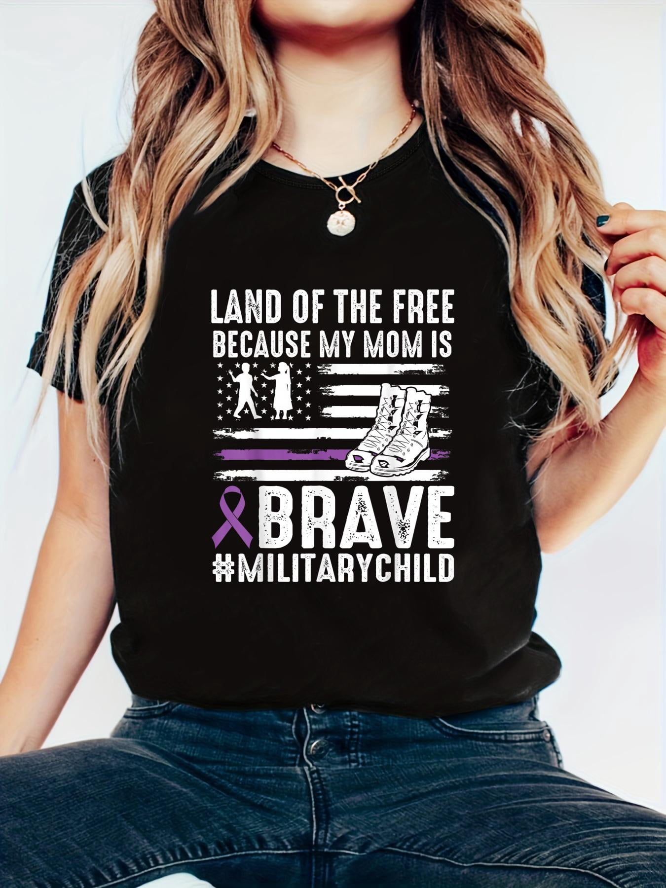 Land of The Free Because My Mom Brave Proud Military Child T-Shirt ...