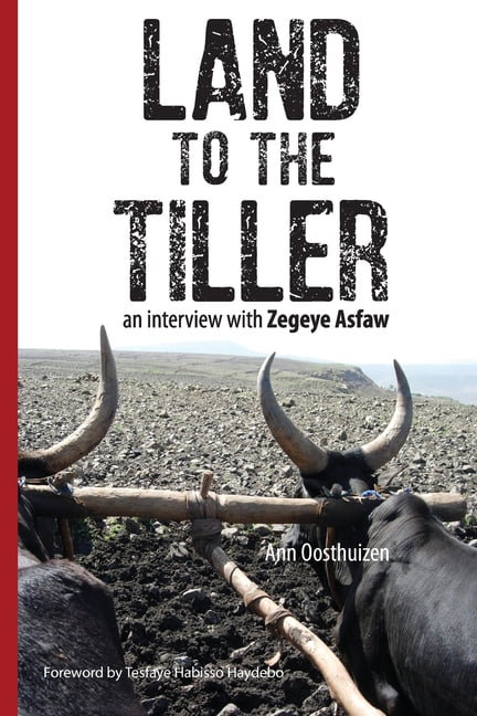 Land to the Tiller: an interview with Zegeye Asfaw, (Paperback) - Walmart.com