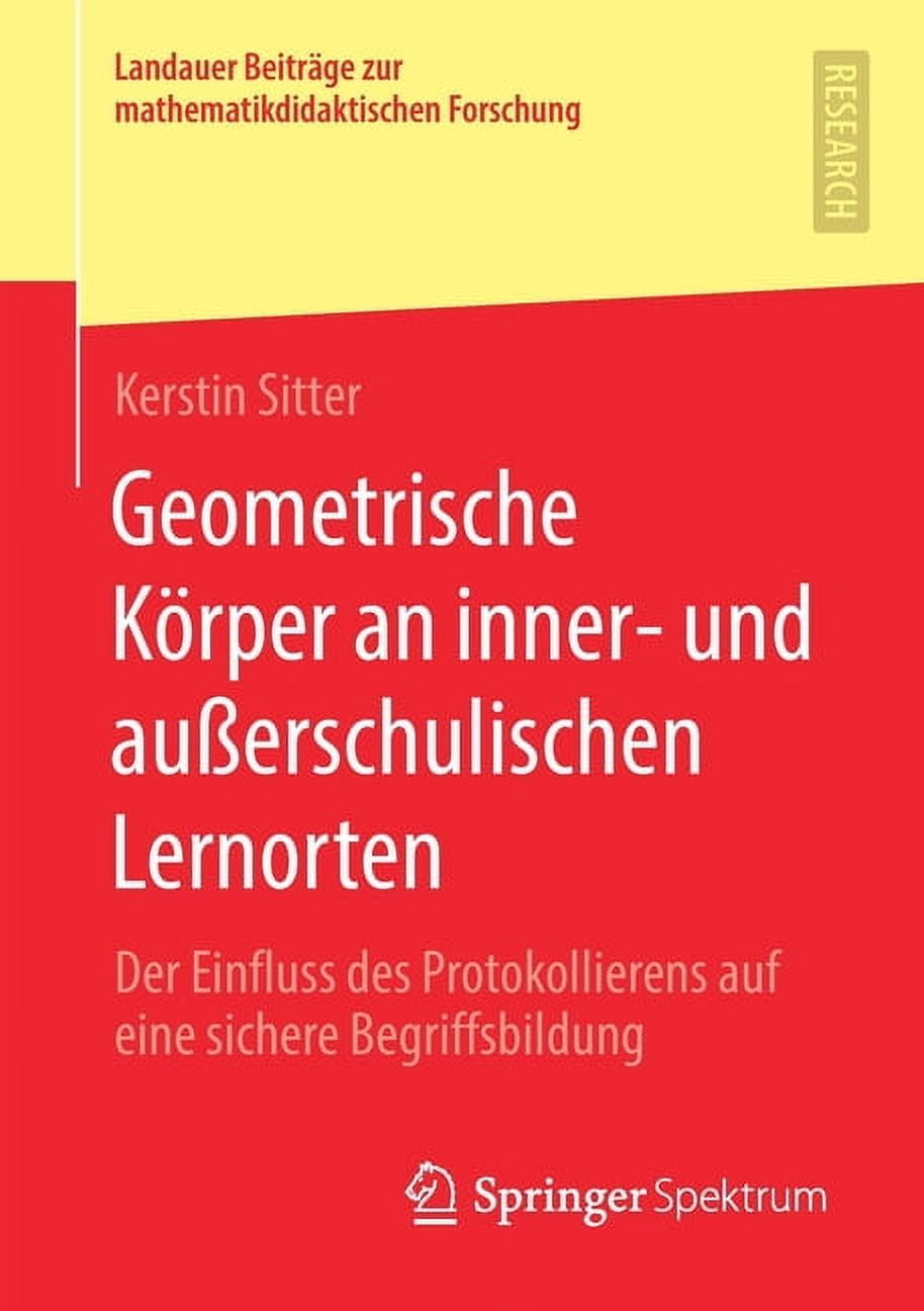 Landauer BeitrÃ¤ge Zur Mathematikdidaktis Geometrische KÃ¶rper an Inner- Und AuÃ erschulischen ...