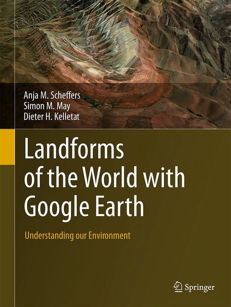 Landforms of the World with Google Earth: Understanding Our Environment ...