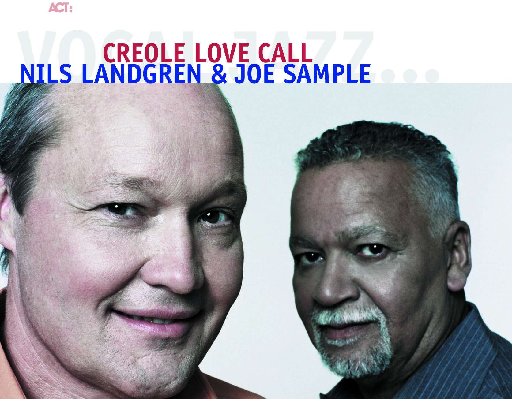 Landgren,Nils / Sample,Joe - Creole Love Call - Music & Performance ...