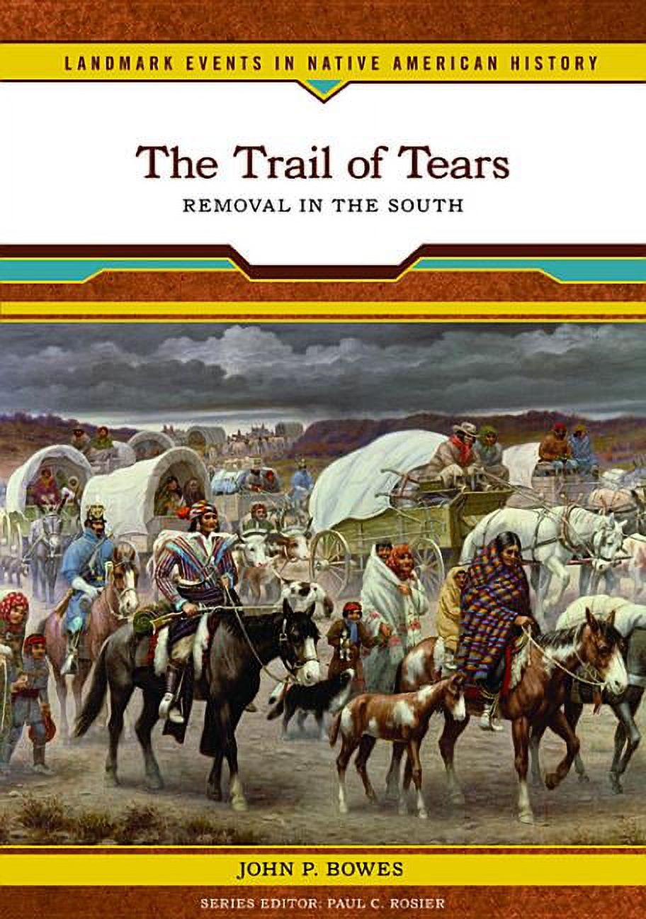 Landmark Events in Native American Histo The Trail of Tears, (Hardcover ...