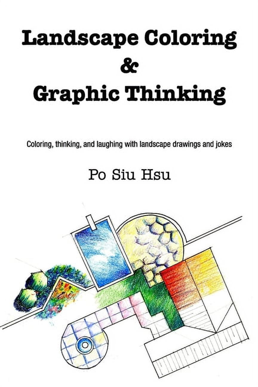 Landscape Coloring and Graphic Thinking: Coloring, thinking, and ...