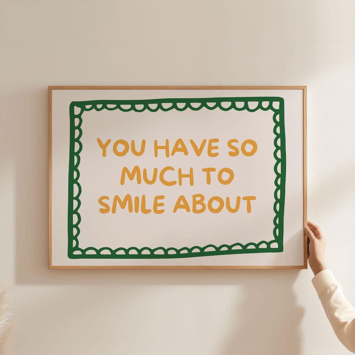 Landscape Horizontal You Have So Much To Smile About Poster | Green ...
