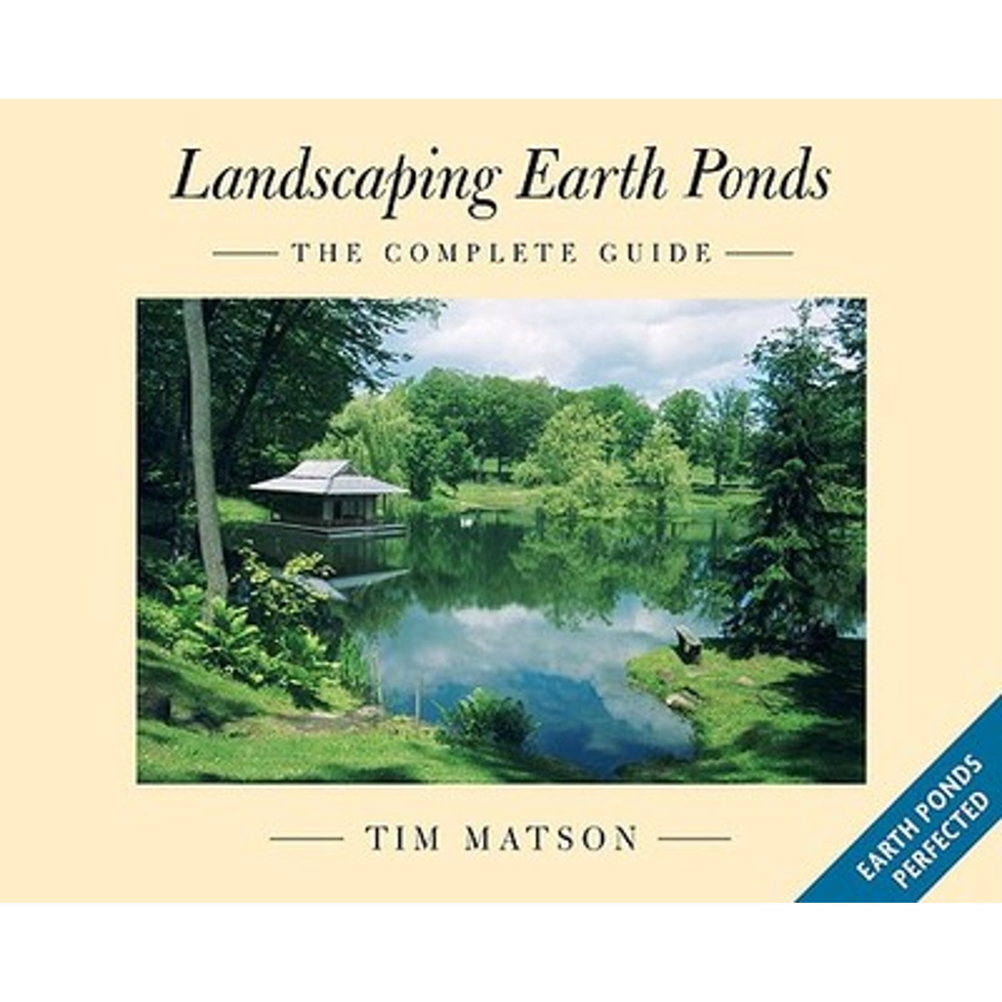 Pre-Owned Landscaping Earth Ponds: The Complete Guide (Paperback ...