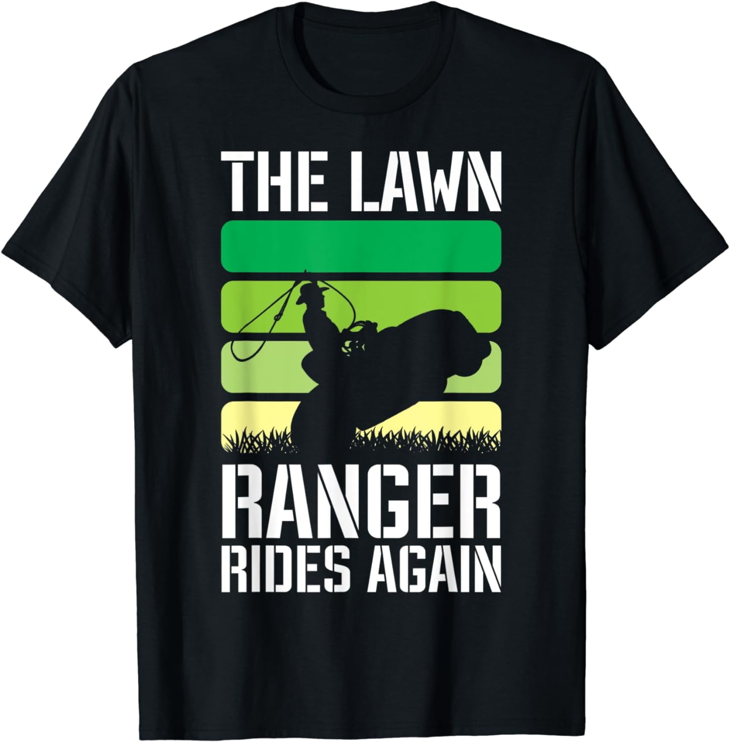 Landscaping The Lawn Ranger Rides Again T-Shirt - Walmart.com