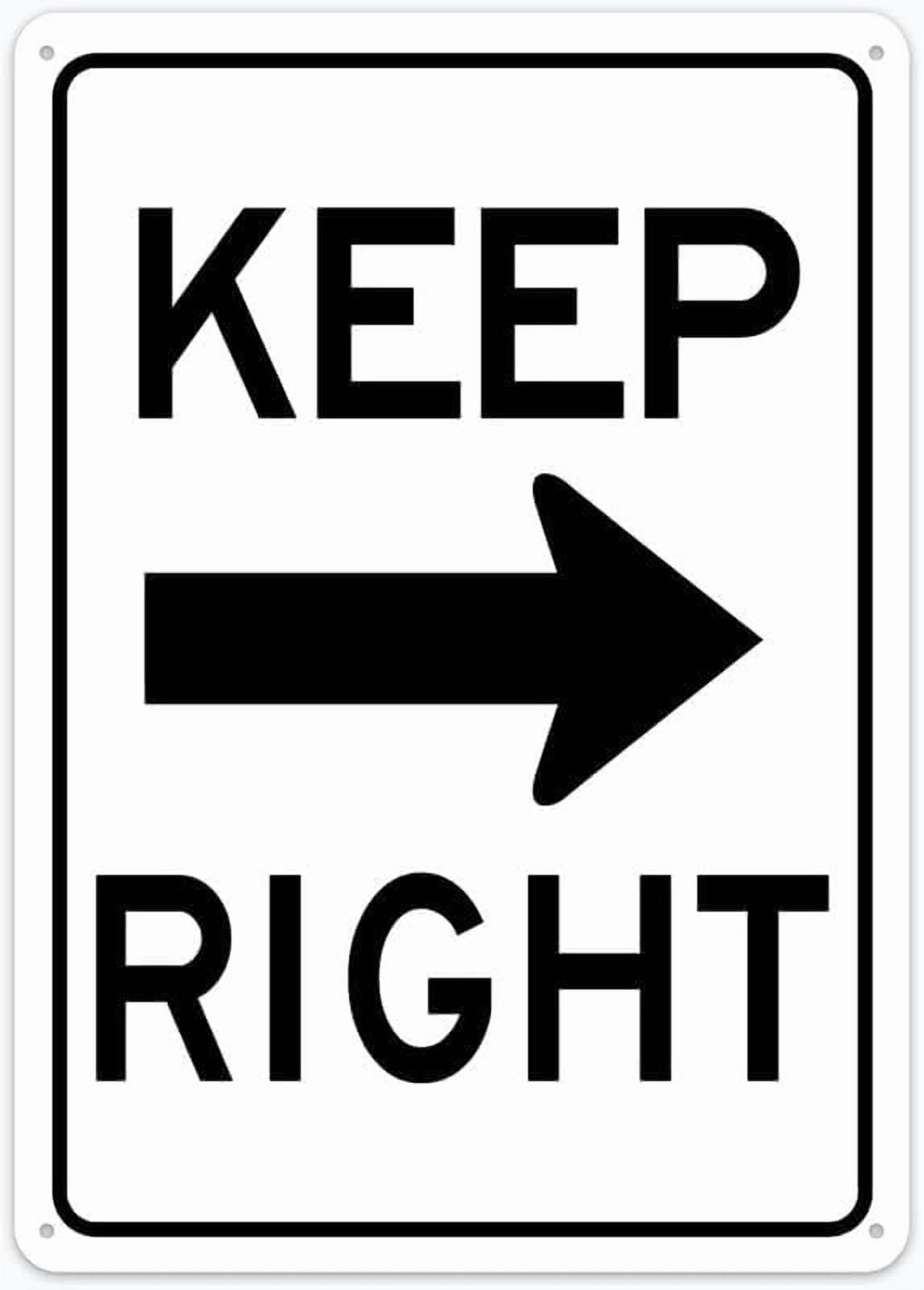 Lane Guidance Sign Keep Right Sign Metal 12"X8" Rust Free Aluminum ...