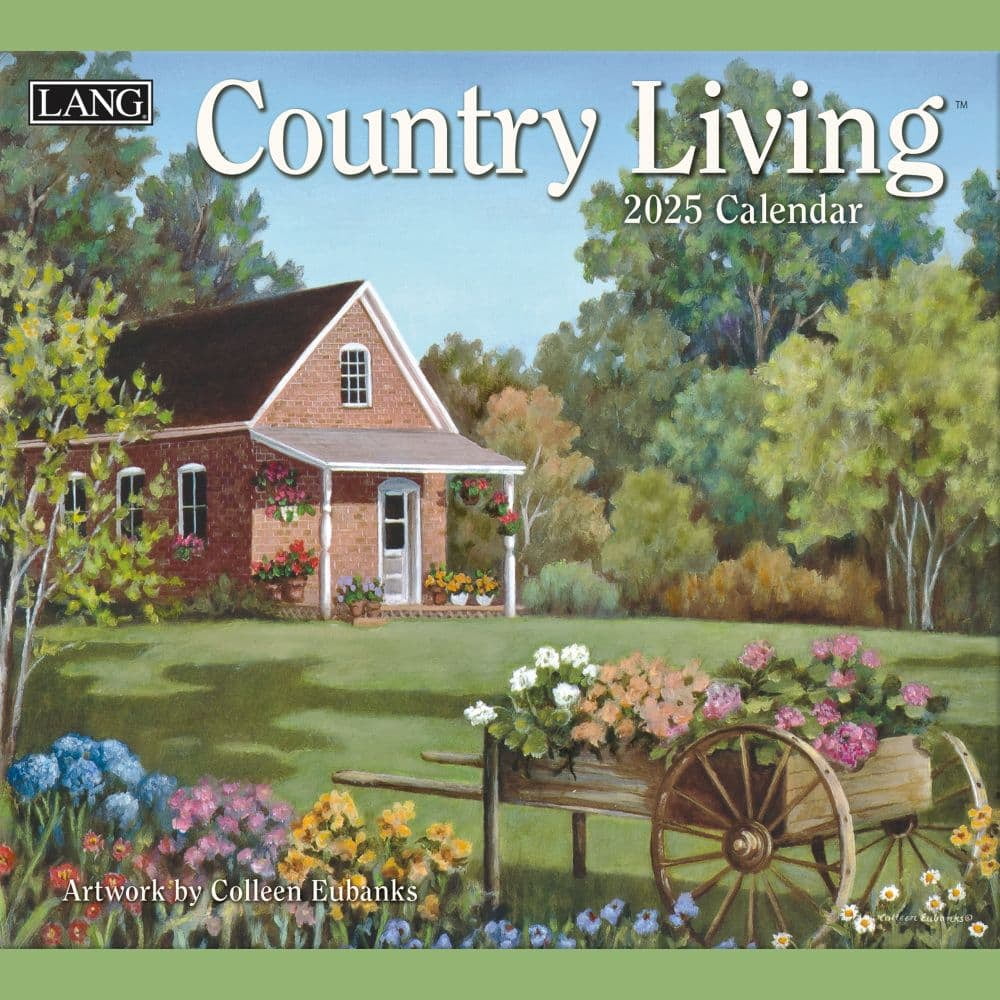 Lang Companies, Country Living by Colleen Eubanks 2025 Wall Calendar ...