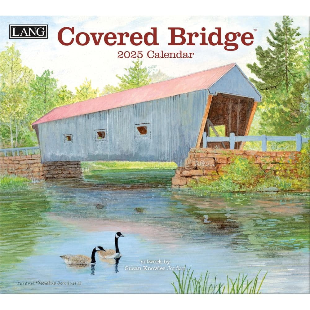 Lang, Covered Bridge by Susan Knowles Jordan 2025 Wall Calendar ...