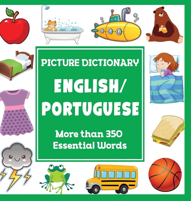 Language Dictionaries for Kids English Portuguese Picture Dictionary ...