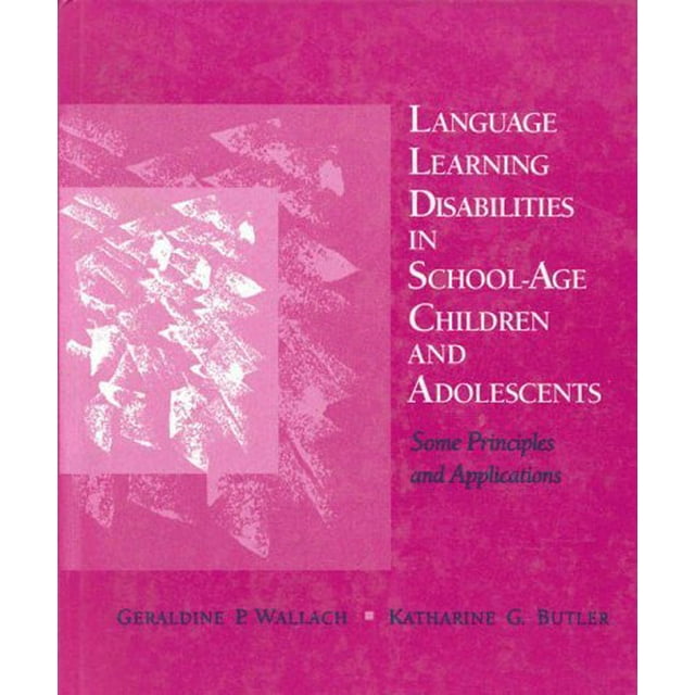 Pre-Owned Language Learning Disabilities in School-Age Children and ...