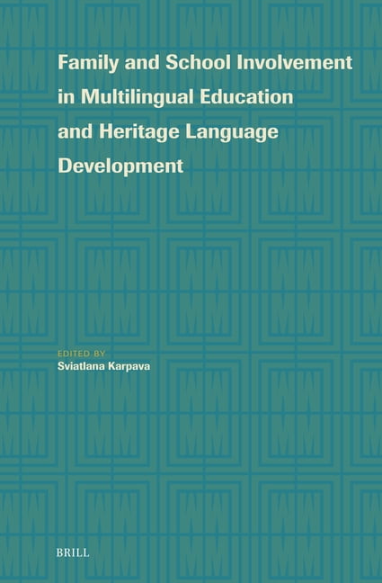Language Learning and Multilingualism Family and School Involvement in ...