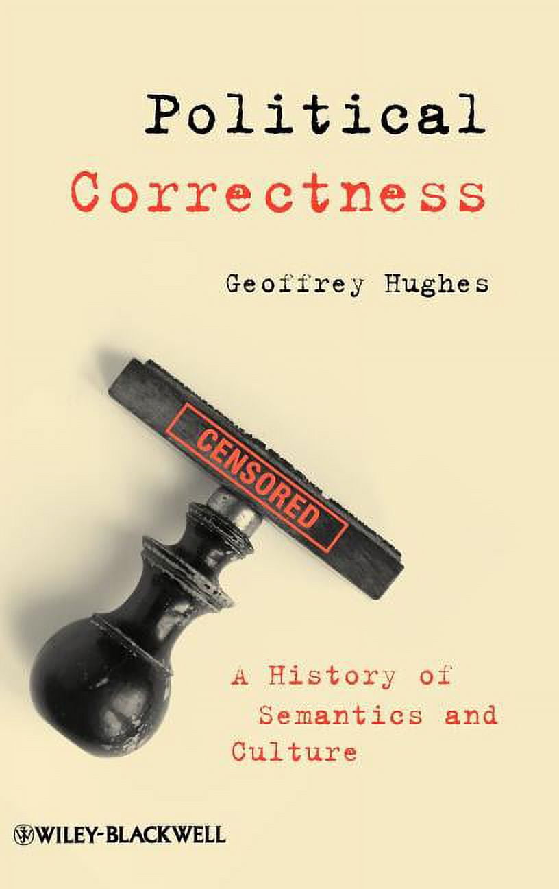 Language Library: Political Correctness: A History of Semantics and ...