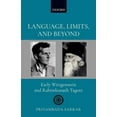 Language, Limits, and Beyond: Early Wittgenstein and Rabindranath ...