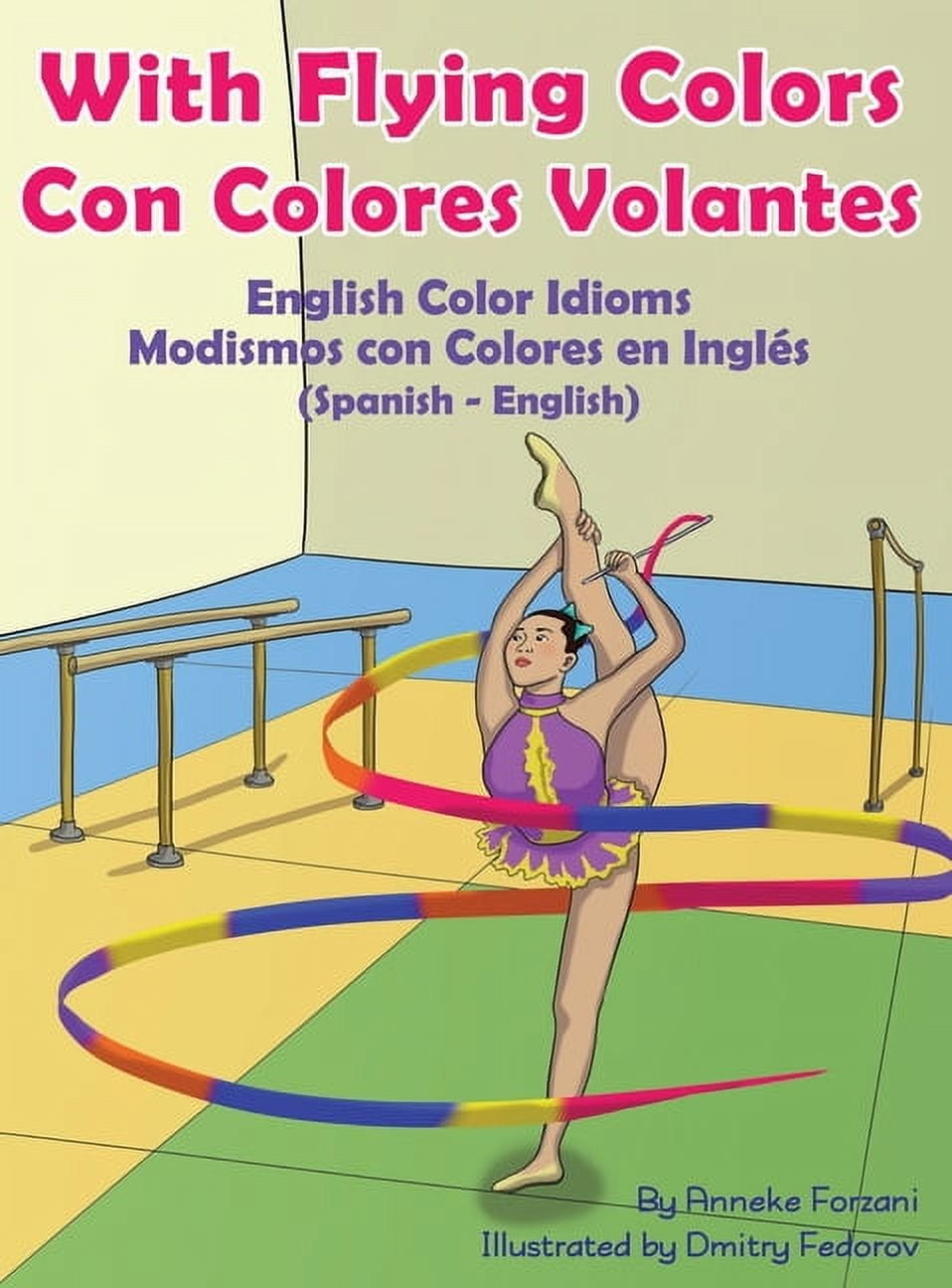 Language Lizard Bilingual Idioms: With Flying Colors - English Color ...