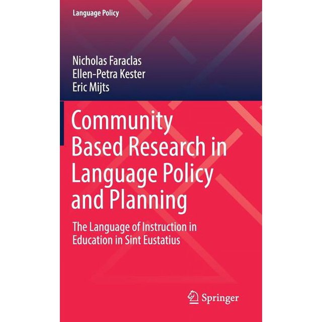 Language Policy: Community Based Research in Language Policy and ...