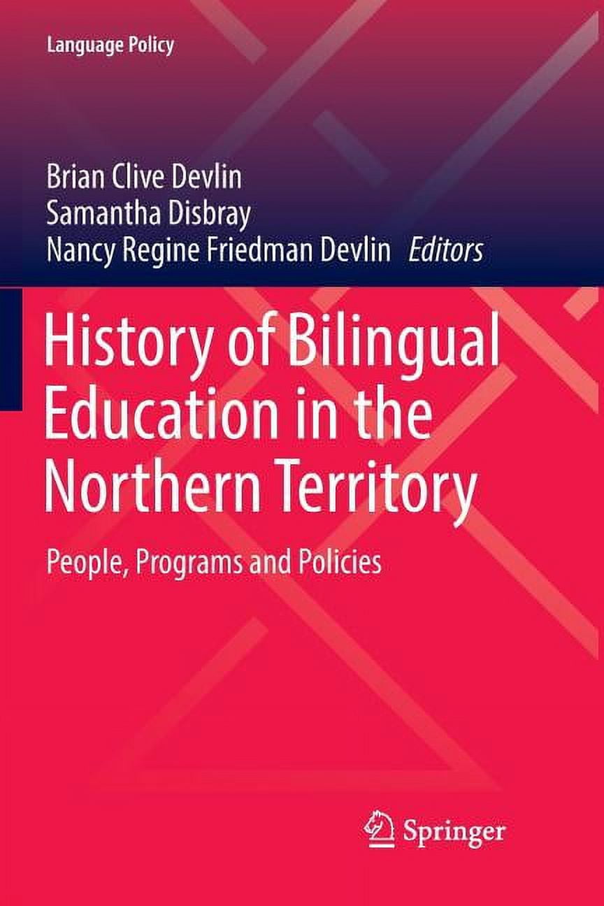 Language Policy: History of Bilingual Education in the Northern ...