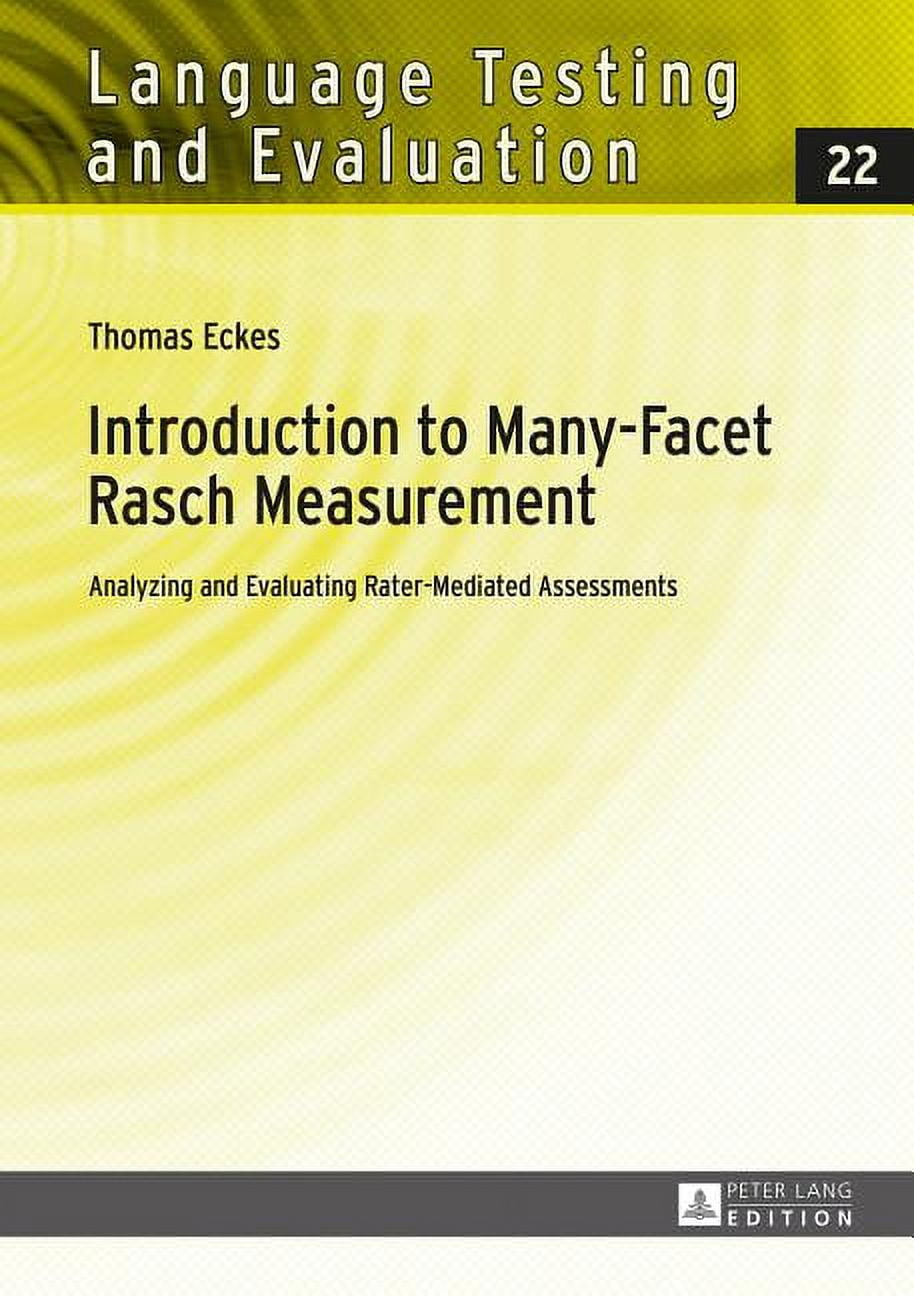Language Testing and Evaluation: Introduction to Many-Facet Rasch ...
