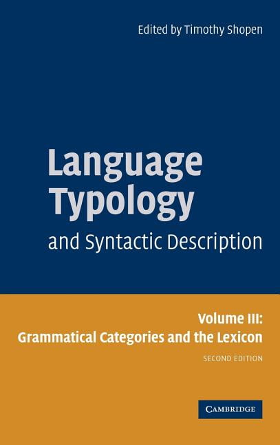 Language Typology and Syntactic Description: Volume 3, Grammatical ...