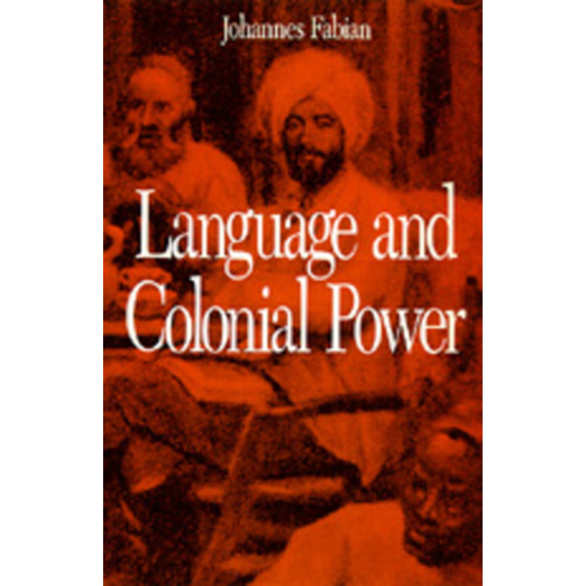 Pre-Owned Language and Colonial Power: The Appropriation of Swahili in ...