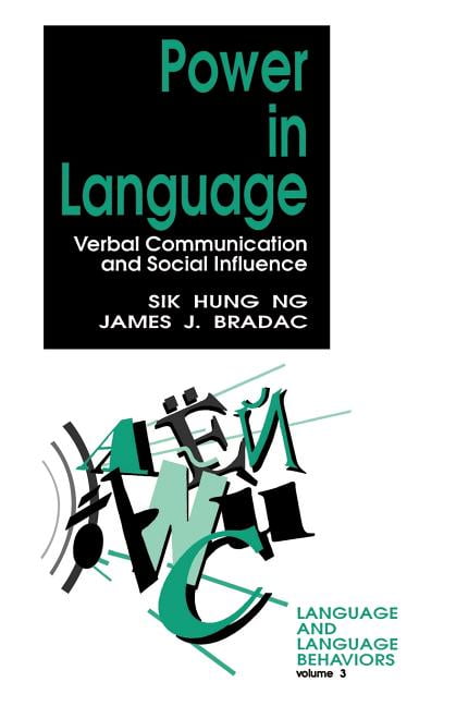 Language and Language Behavior Power in Language: Verbal Communication ...