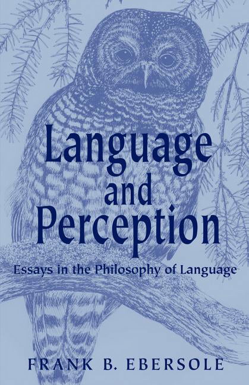 Language and Perception (Paperback) by Frank B Ebersole - Walmart.com