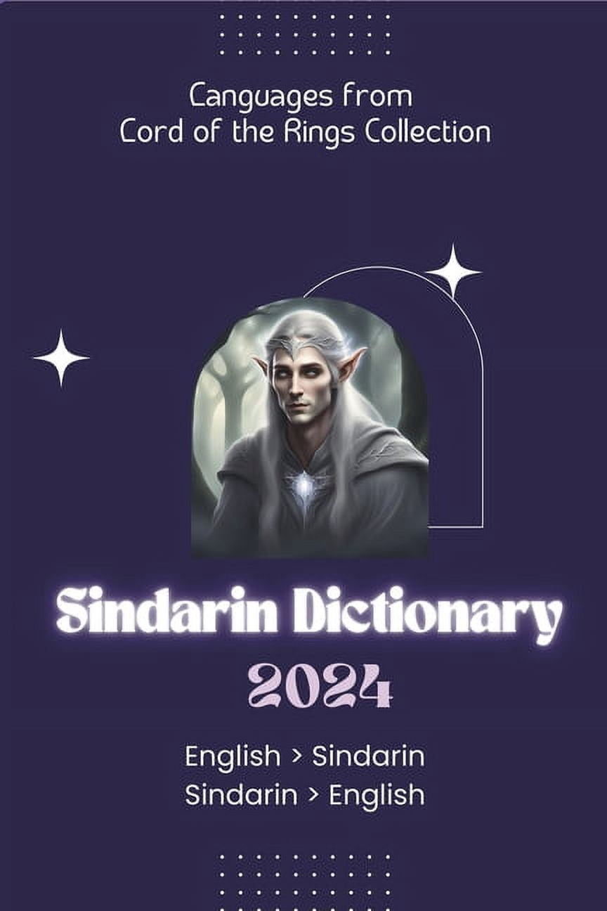 Languages from Lord of the Rings: Sindarin Dictionary 2024: Learn ...