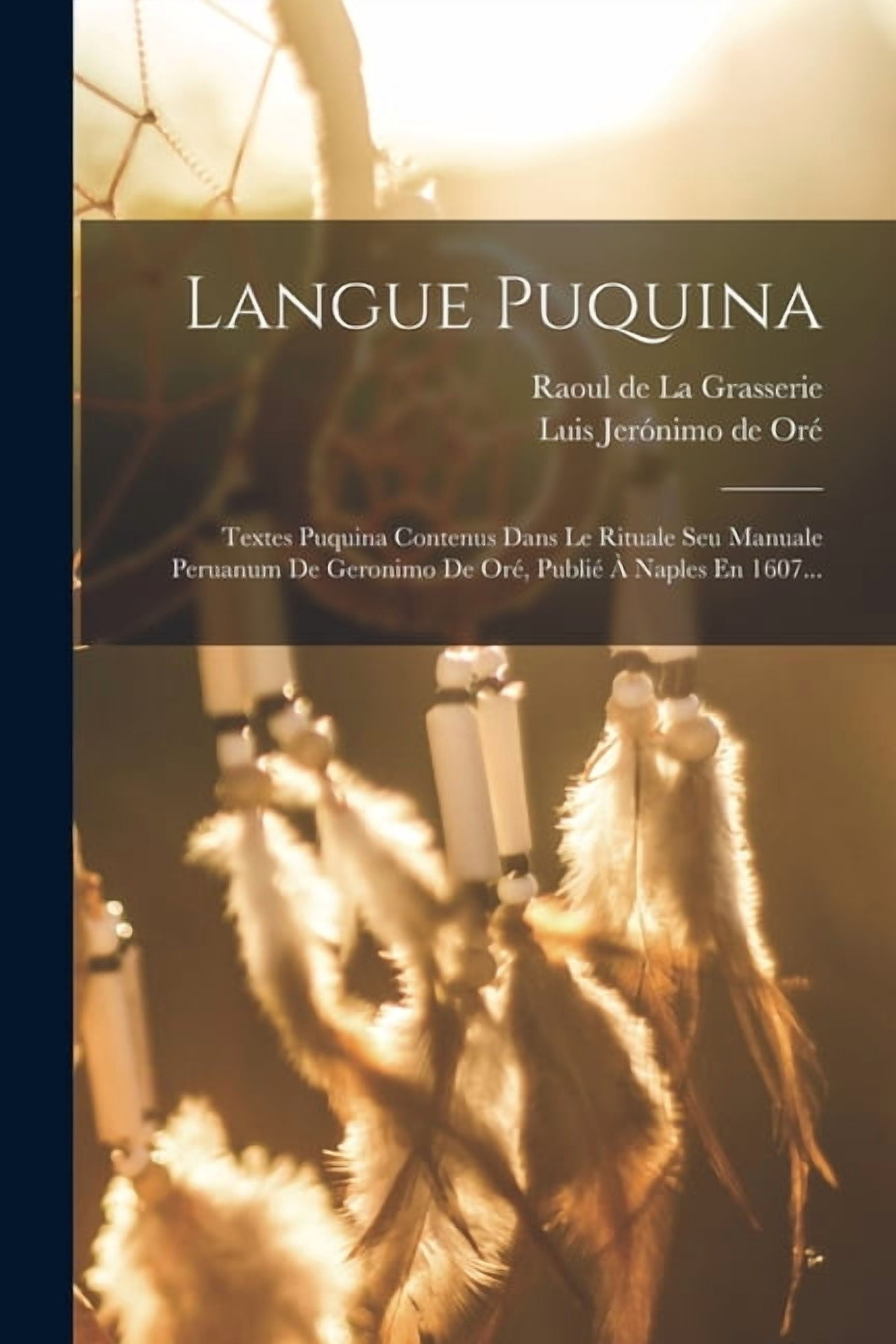 Langue Puquina: Textes Puquina Contenus Dans Le Rituale Seu Manuale ...