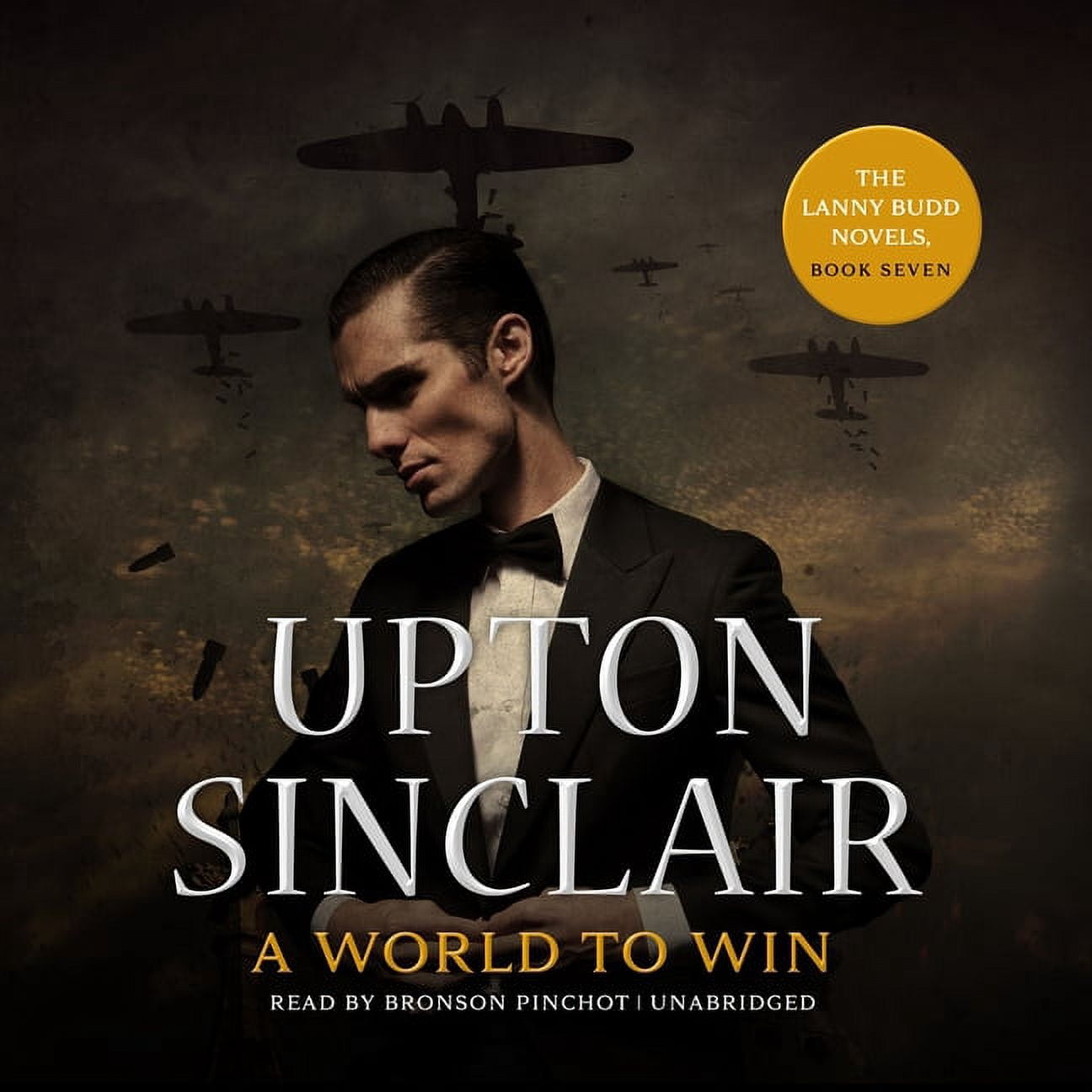 Lanny Budd Novels A World to Win, Book 7, (Audiobook) - Walmart ...