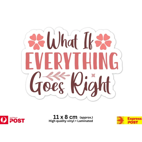 Laptop What If Goes Right Sticker Phone Decal Water Bottle Stickers Car ...