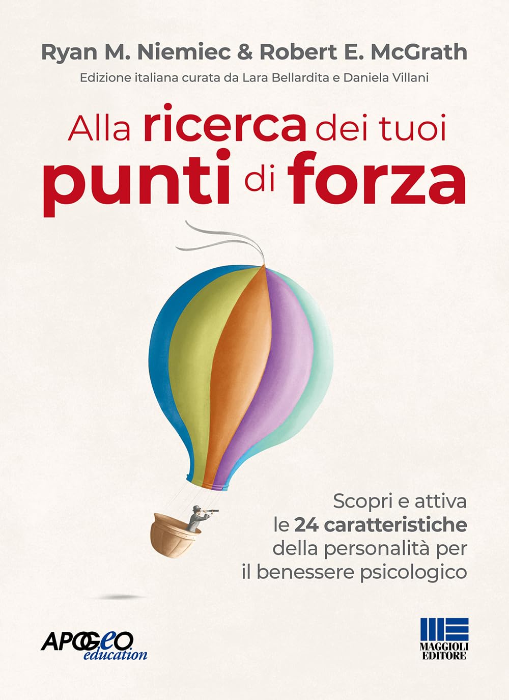 Lara Bellardita,Ryan M. Niemiec,Daniela Villani,Robert Alla ricerca dei ...