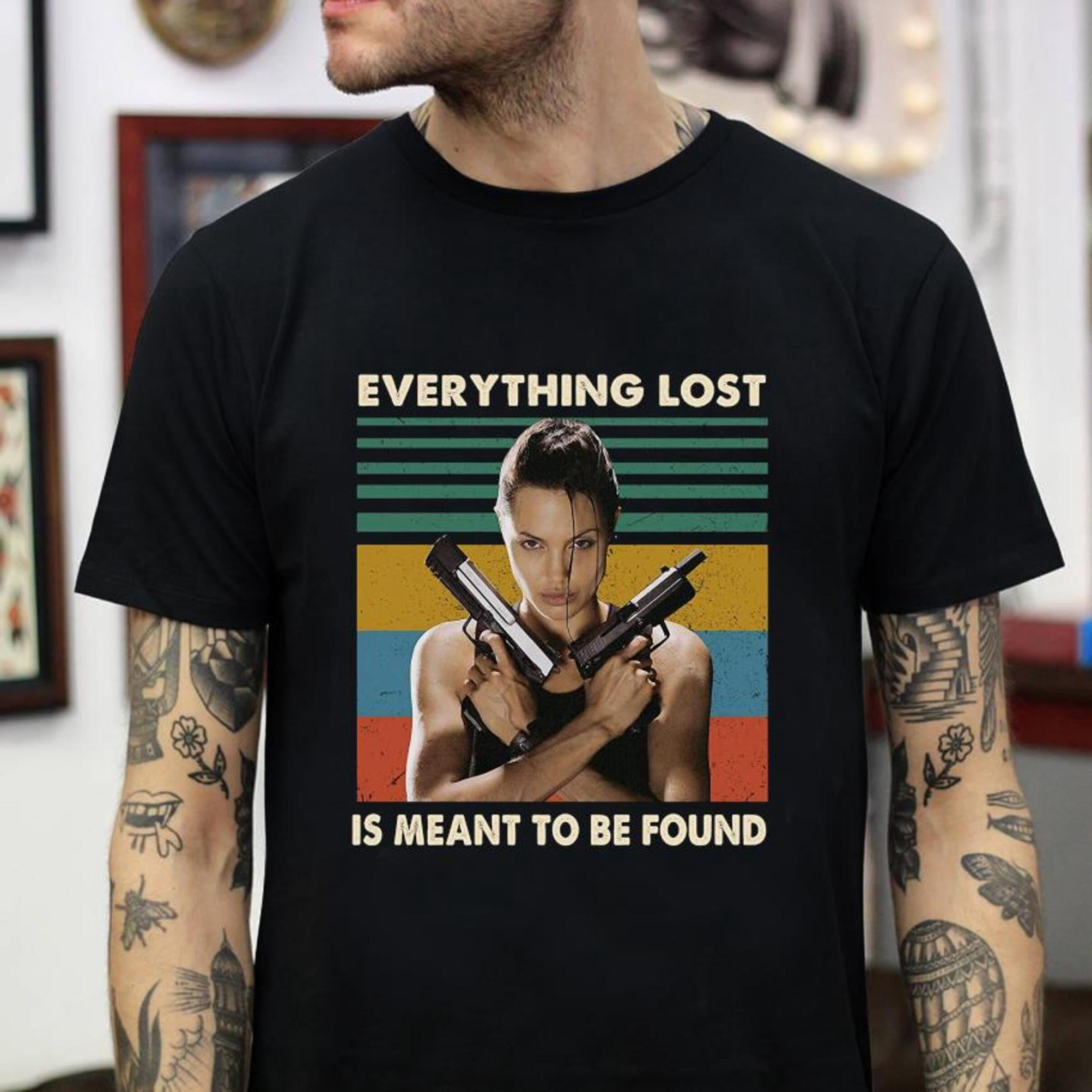 Lara Croft everything lost is meant to be found vintage t-shirt ...