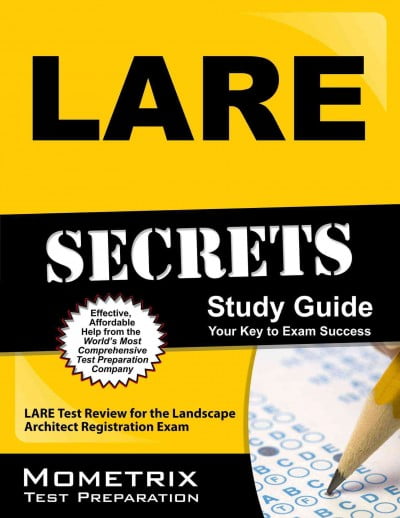 Lare Secrets Study Guide : Lare Test Review for the Landscape Architect ...