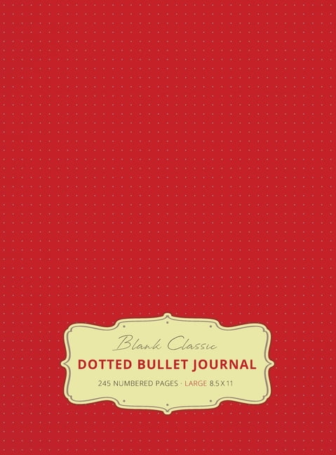 Large 8.5 x 11 Dotted Bullet Journal (Red #3) Hardcover - 245 Numbered ...