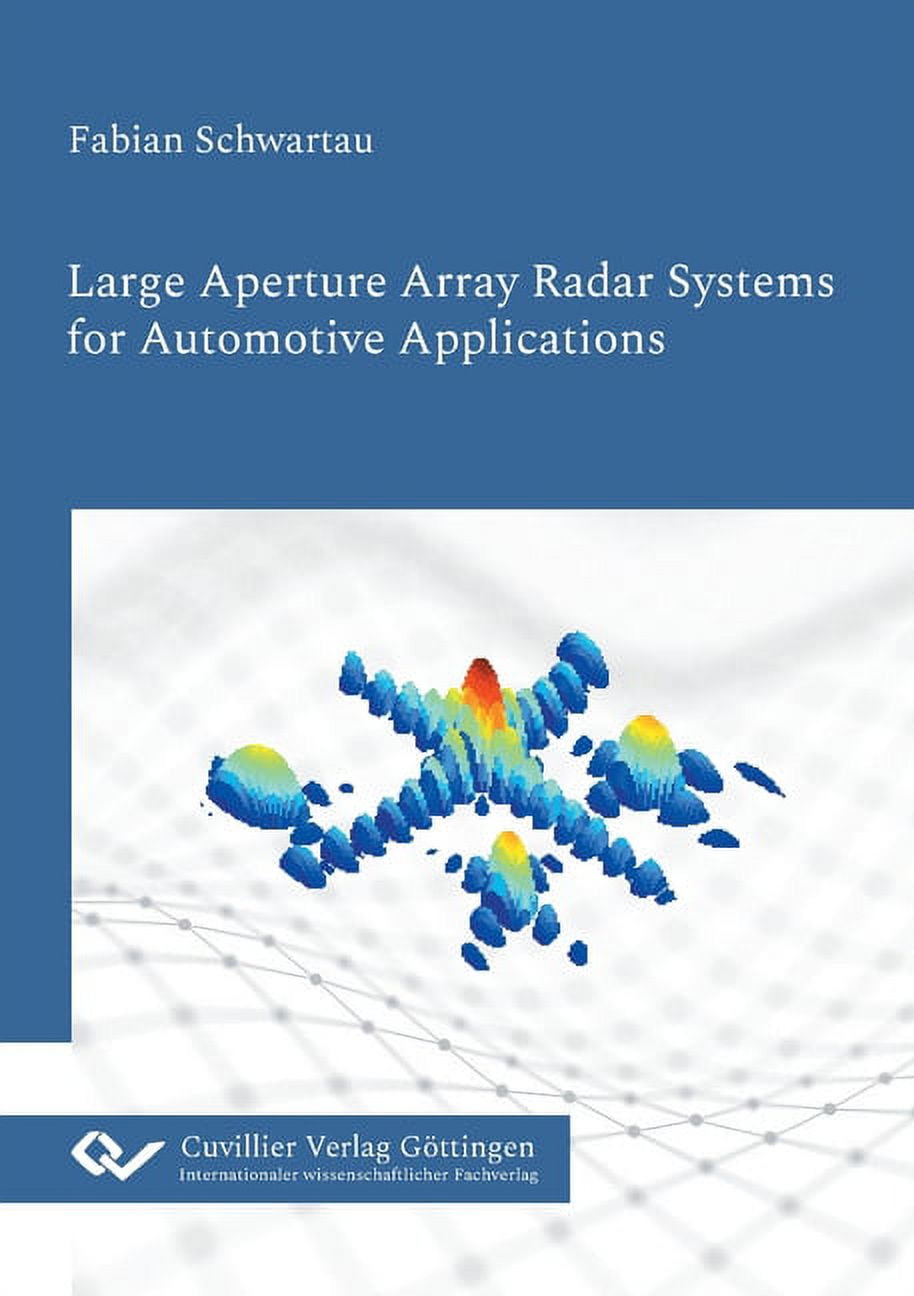 Large Aperture Array Radar Systems For Automotive Applications