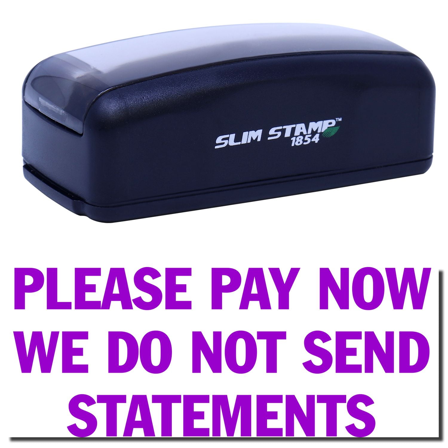 Large Pre-Inked Please Pay Now No Statements Stamp, Slim 1854, Ultra ...