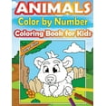 Large Print Color by Number Animals Coloring Book for Kids: Perfect and ...
