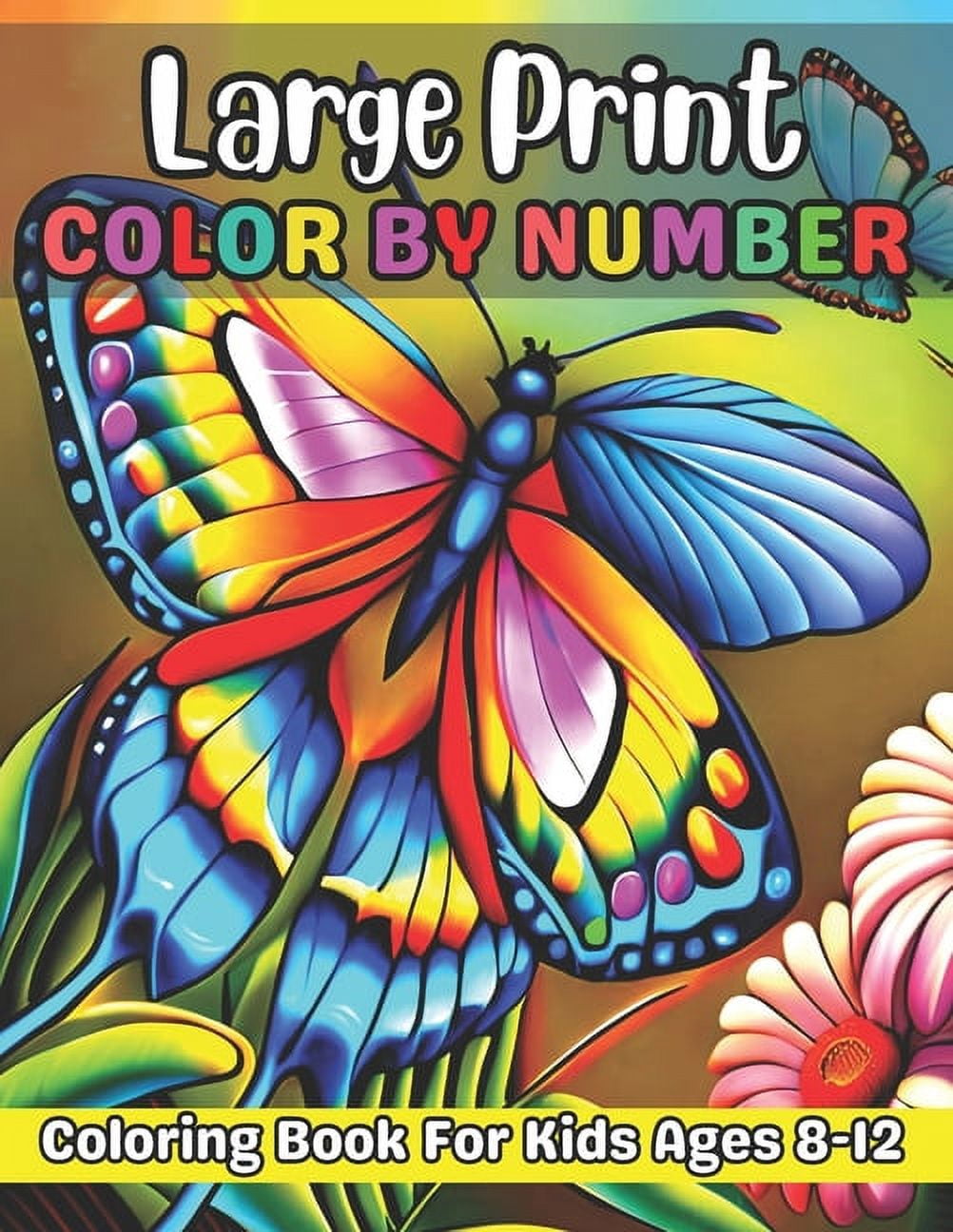 Large Print Color By Number Coloring Book For Kids Ages 8-12: Animals ...
