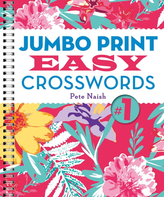 Large Print Crosswords Jumbo Print Easy Crosswords #1, (Spiral-Bound ...