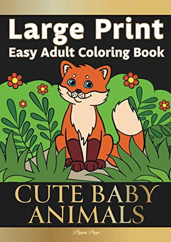 Pre-Owned Large Print Easy Adult Coloring Book: CUTE BABY ANIMALS ...